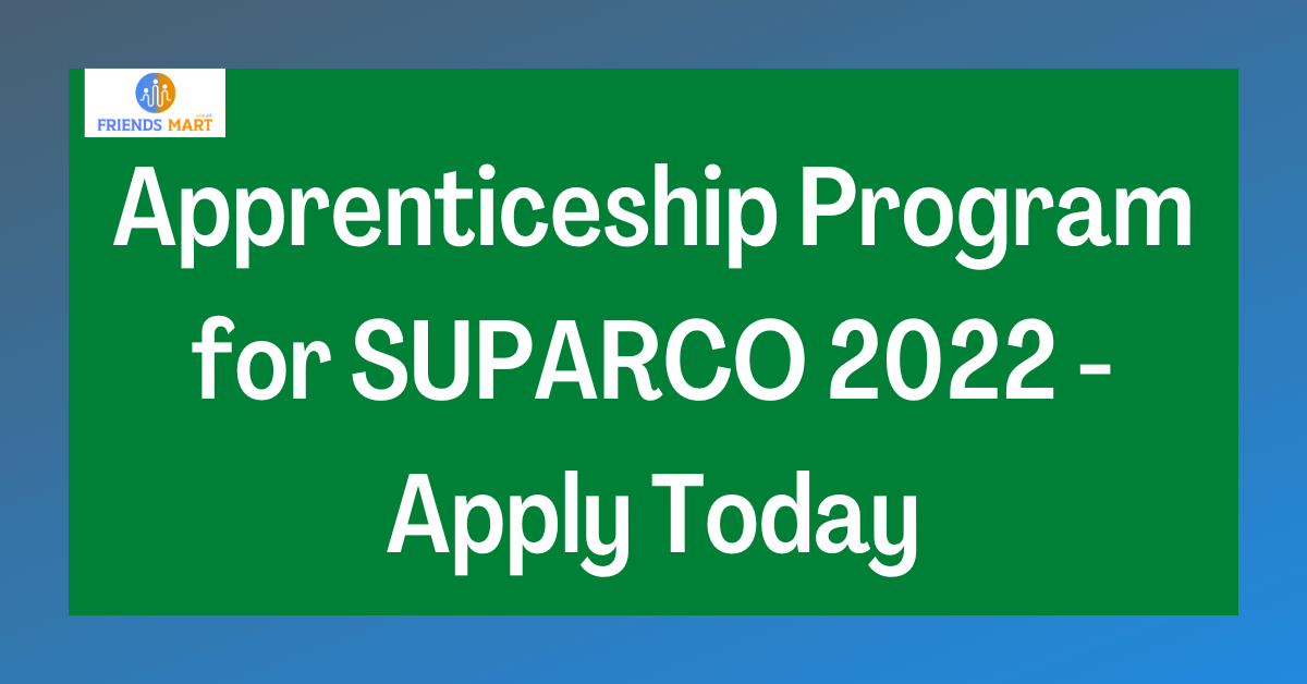 Latest SUPARCO Apprenticeship Program for 2023 - Apply Today - Visa ...