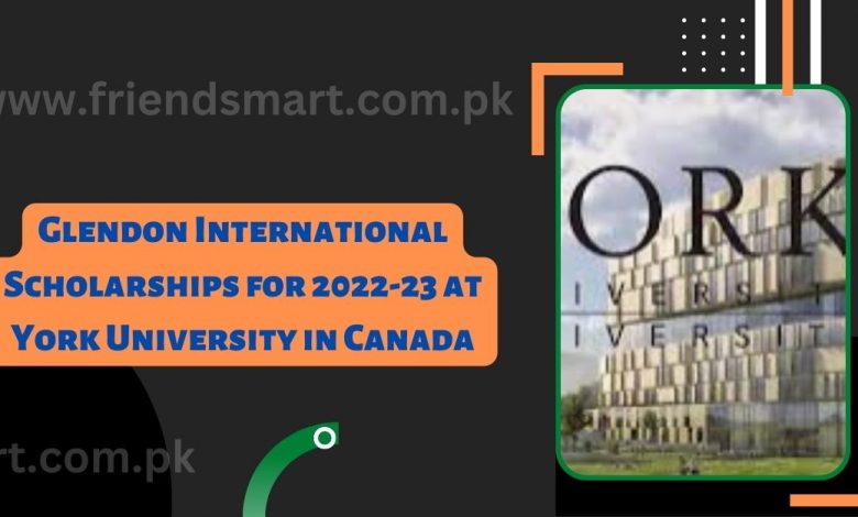 Glendon International Scholarships for 2023-24 at York University in Canada