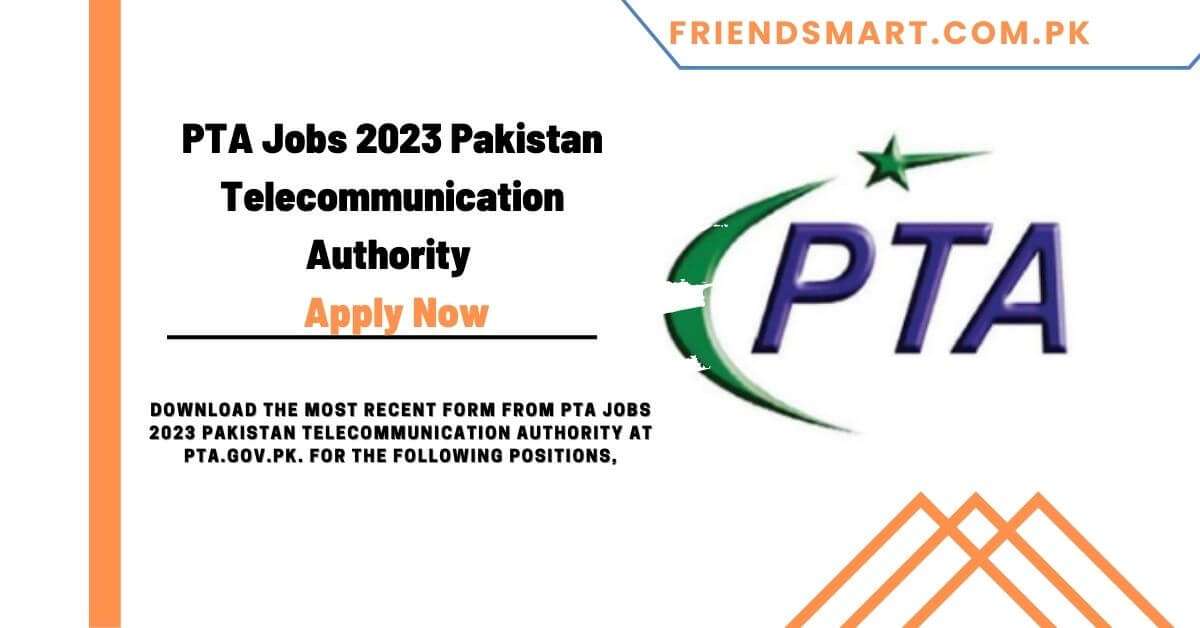 PTA Jobs 2023 Pakistan Telecommunication Authority
