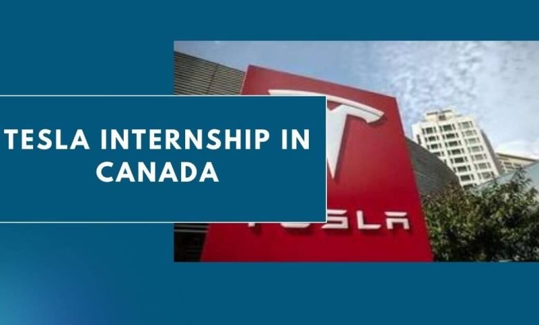 Tesla Internship in Canada 2025 - Apply Now
