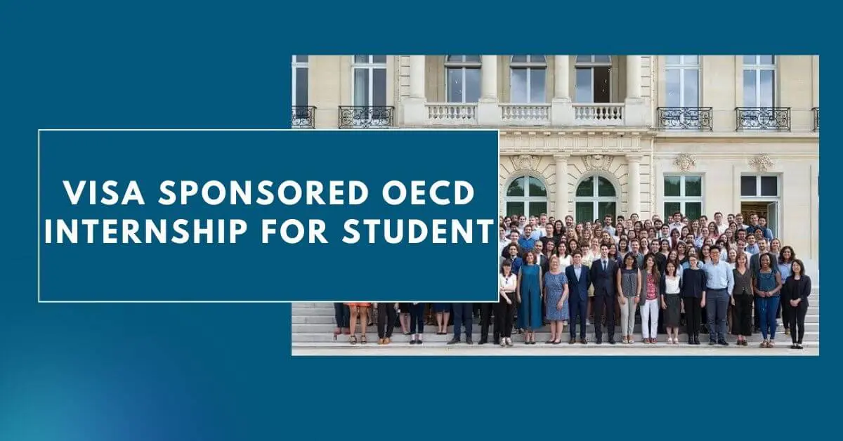 Visa Sponsored OECD Internship For Student 2025 - Apply Now