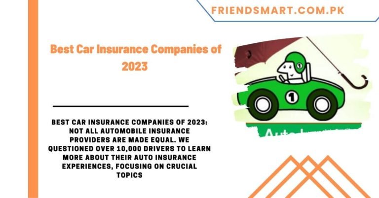 Best Car Insurance Companies of 2023