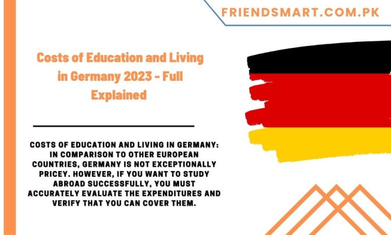 Costs of Education and Living in Germany 2023 - Full Explained