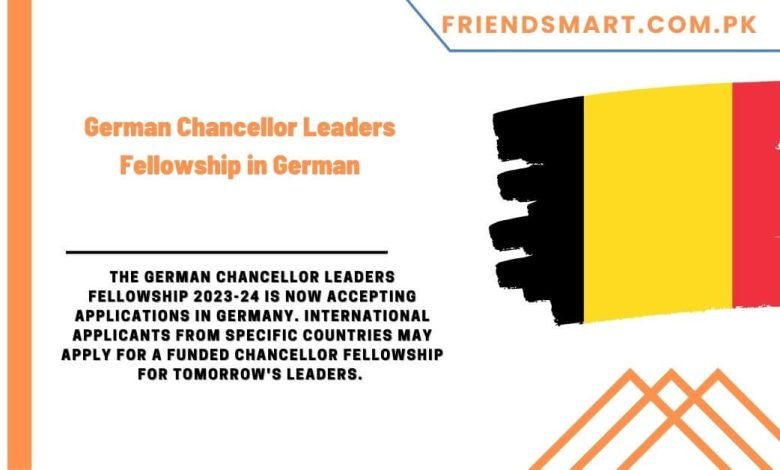 German Chancellor Leaders Fellowship in German