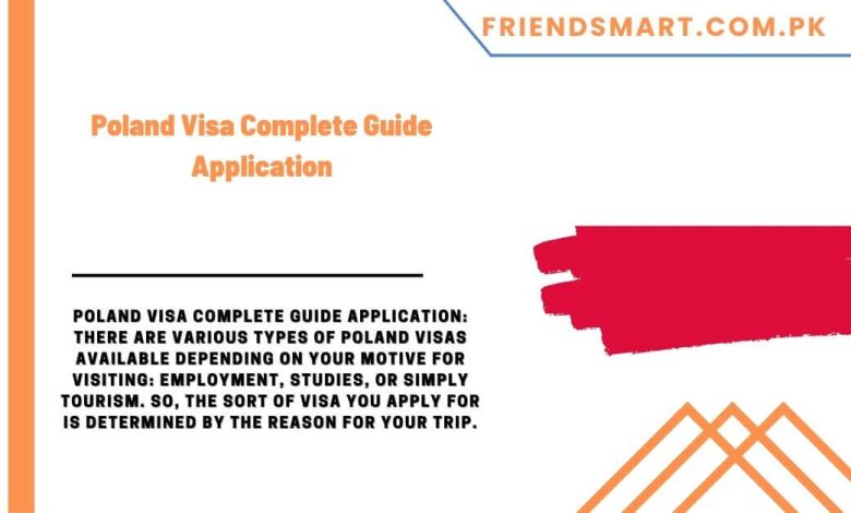 Poland Visa Complete Guide Application