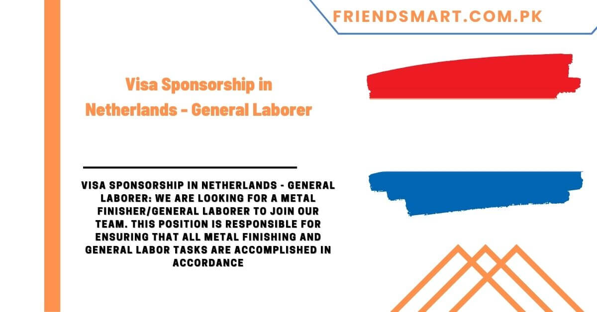 Visa Sponsorship in Netherlands - General Laborer