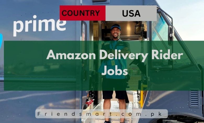 Amazon Delivery Rider Jobs 2025 - Apply Now
