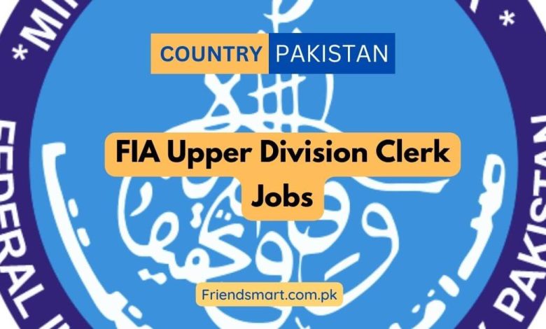 FIA Upper Division Clerk Jobs 2025 - Apply Online