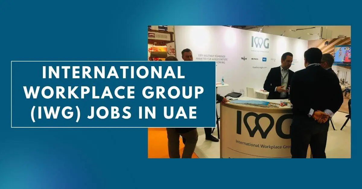 International Workplace Group (IWG) Jobs in UAE 2025